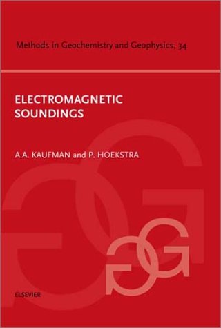 Electromagnetic Soundings (Methods in Geochemistry and Geophysics ...