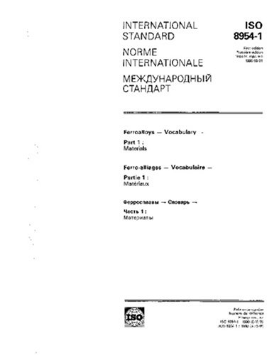 ISO 8954-1:1990, Ferroalloys - Vocabulary - Part 1: Materials ...
