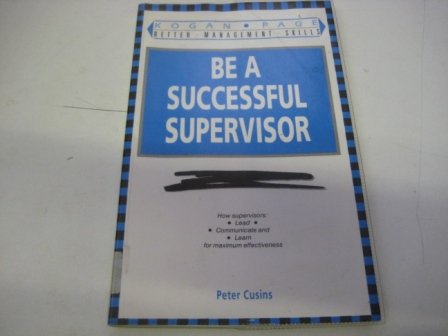 Buy BE A SUCCESSFUL SUPERVISOR Book Online at Low Prices in India | BE ...