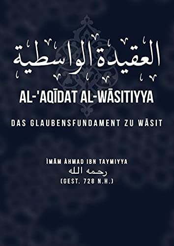 Amazon.com: Al 'Aqidat al Wasitiyya: Das Glaubensfundament zu Wasit ...