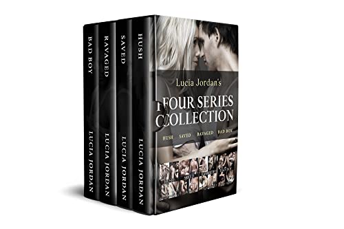 Lucia Jordan's Four Series Collection: Hush, Saved, Ravaged, Bad Boy ...