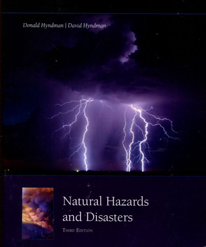 Natural Hazards & Disasters, U of MN Custom 3rd: Donald Hyndman, David ...