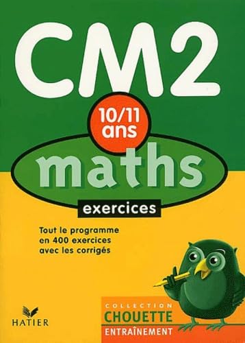 Chouette Entraînement : Maths, du CM2 à la 6e - 10-11 ans (+ corrigés ...