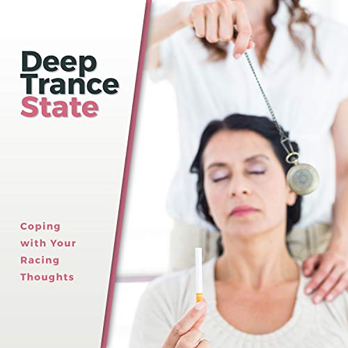 Amazon.com: Deep Trance State - Coping with Your Racing Thoughts ...