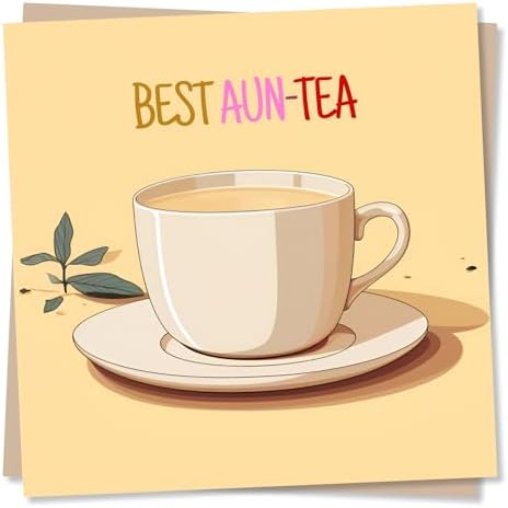 Funny Birthday Card for Aunty - Best aun-tea - Cup Of Tea Design ...