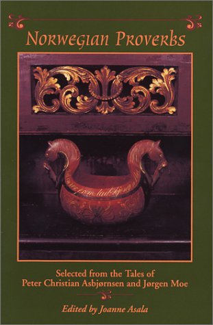 Norwegian Proverbs: Asala, Joanne: 9780971702516: Amazon.com: Books