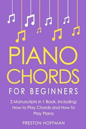 Piano Chords: For Beginners - Bundle - The Only 2 Books You Need to ...
