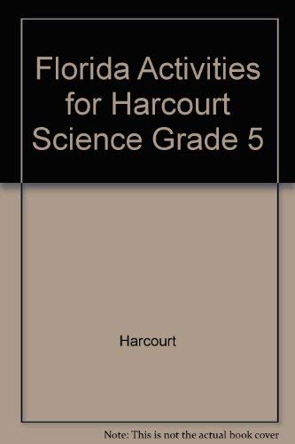 Florida Activities for Harcourt Science Grade 5: Harcourt ...
