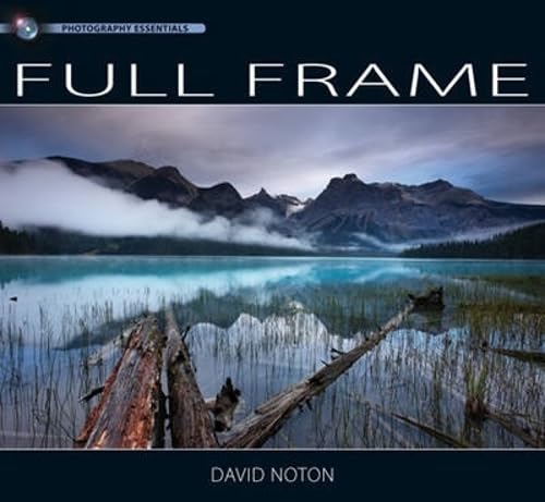Full Frame: David Noton: 9780715336144: Amazon.com: Books