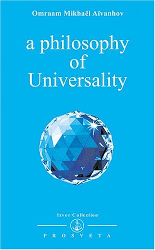 Philosophy of Universality (Izvor Collection, Volume 206): Aivanhov ...
