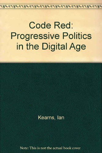 『Code Red: Progressive Politics in the Digital Age』｜感想・レビュー - 読書メーター