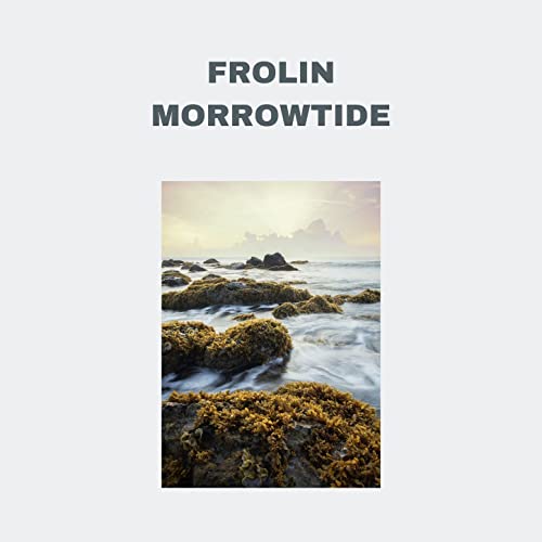 Morrowtide by Frolin on Amazon Prime Music