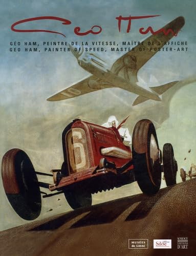 Buy Geo Ham: The Artist of Speed, Master of Posters Book Online at Low ...