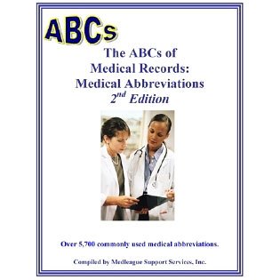 ABCs of Medical Records: Medical Abbreviations: Med League Support ...