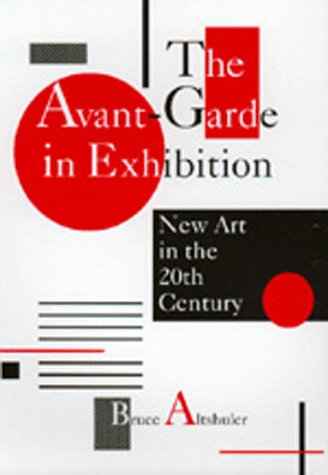 Amazon | The Avant-Garde in Exhibition: New Art in the 20th Century ...