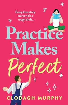 Practice Makes Perfect: Murphy, Clodagh: 9781805578024: Amazon.com: Books