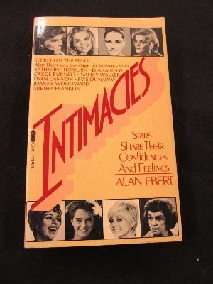 Intimacies : Stars Share Their Confidences and Feelings: Alan Ebert ...