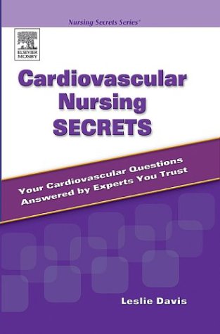 Cardiovascular Nursing Secrets: 9780323031431: Medicine & Health ...