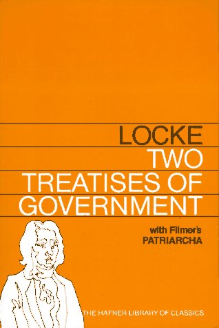 TWO TREATISES OF GOVERNMENT WITH A SUPPLEMENT CONTAINING SIR ROBERT ...