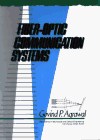 Fiber-Optic Communication Systems (Wiley Series in Microwave and ...