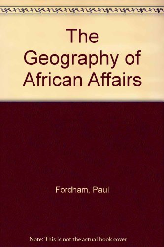 The Geography of African Affairs: Paul Fordham: Amazon.com: Books