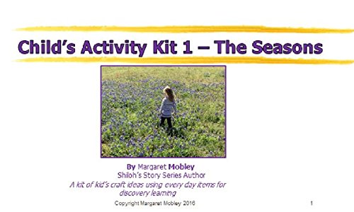 Child's Activity Kit 1 - The Seasons: A kit of kid’s craft ideas using ...
