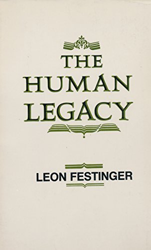 The Human Legacy by Leon Festinger (1983-07-18): Leon Festinger: Amazon ...