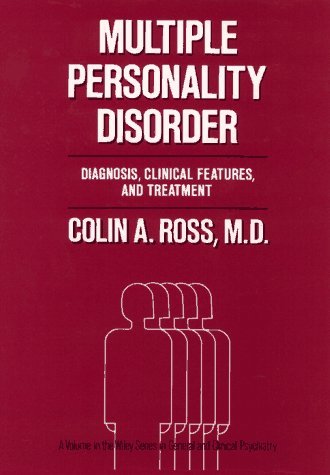 Multiple Personality Disorder: Diagnosis,... by Ross, Colin A.