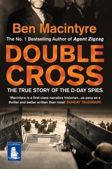 Amazon.fr - Double Cross: The True Story of the D-Day Spies (Large Print Edition) - Livres