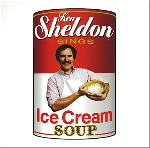 Ice Cream Soup: Ken Sheldon: Amazon.es: CDs y vinilos}