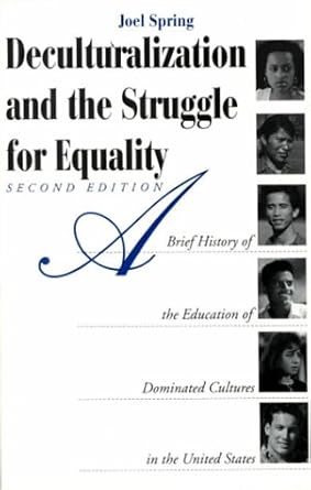 Amazon.com: Deculturalization and the Struggle for Equality: A Brief ...
