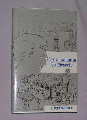Amazon.co.jp: Vox Clamantis in Deserto : Pittendrigh, Len: 洋書