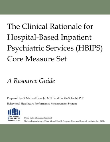 The Clinical Rationale for Hospital-Based Inpatient Psychiatric ...
