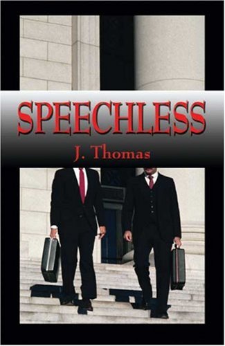 Speechless: Thomas, J.: 9781591295471: Amazon.com: Books