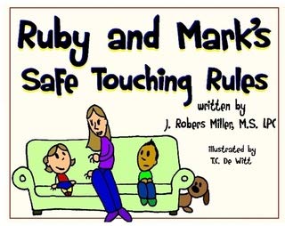 Ruby and Mark's Safe Touching Rules: Jennifer Robers: Amazon.com: Books