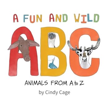 Amazon.com: A Fun and Wild ABC: Animals from A-Z: 9781951224097: Cage ...
