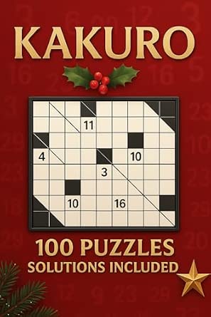 Holiday Kakuro Puzzles – Christmas Edition: Brain-Boosting Number Games ...