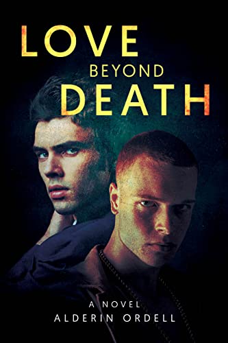 Amazon.com: Love Beyond Death eBook : Ordell, Alderin: Kindle Store
