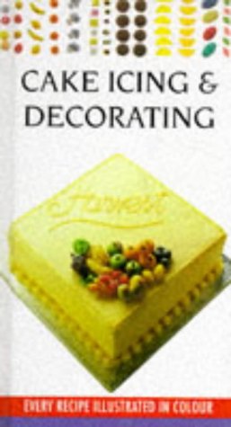 Cake Icing and Decorating (Cookery Library): Handslip, Carole ...