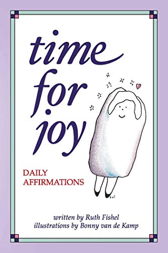 Time for Joy: Daily Affirmations - Kindle edition by Fishel, Ruth ...