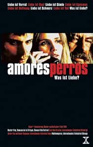 Amores perros [VHS] : Emilio Echevarría, Goya Toledo, Gael García Bernal, Álvaro Guerrero ...