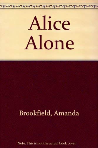 Alice Alone : Brookfield, Amanda: Amazon.es: Libros