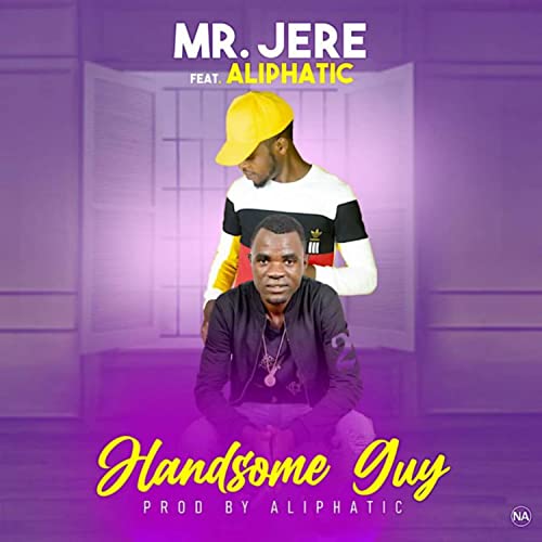 Amazon Music UnlimitedでMr Jere feat. AlifatiqのHandsome Guy (feat ...