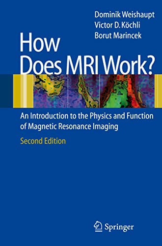 Amazon | How does MRI work?: An Introduction to the Physics and ...