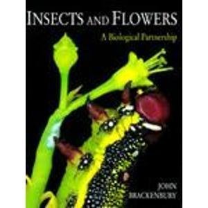 Insects and Flowers: A Biological Partnership by John Brackenbury (1995 ...