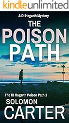 The Poison Path: A Gripping Detective Crime Mystery (The DI Hogarth Mysteries - Gripping ...