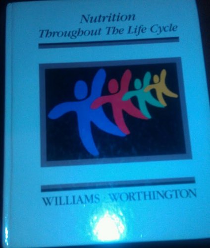 Amazon | Nutrition Throughout the Life Cycle | Williams, Sue Rodwell ...