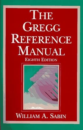 Amazon.com: The Gregg Reference Manual: 9780028032856: Sabin, William A ...