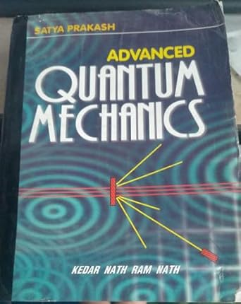 Advanced Quantum Mechanics: Amazon.co.uk: 9788190701167: Books