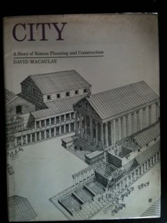 City a Story of Roman Planning & Construction : Macaulay, David: Amazon ...